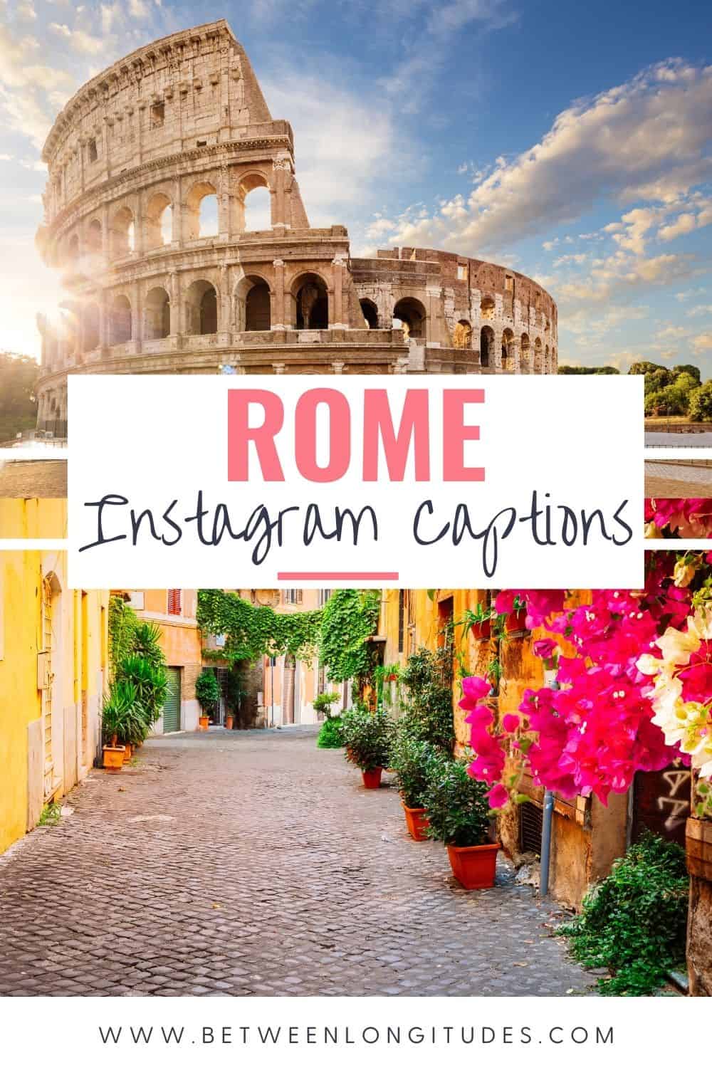 50 Rome Quotes For Instagram Captions - Between Longitudes