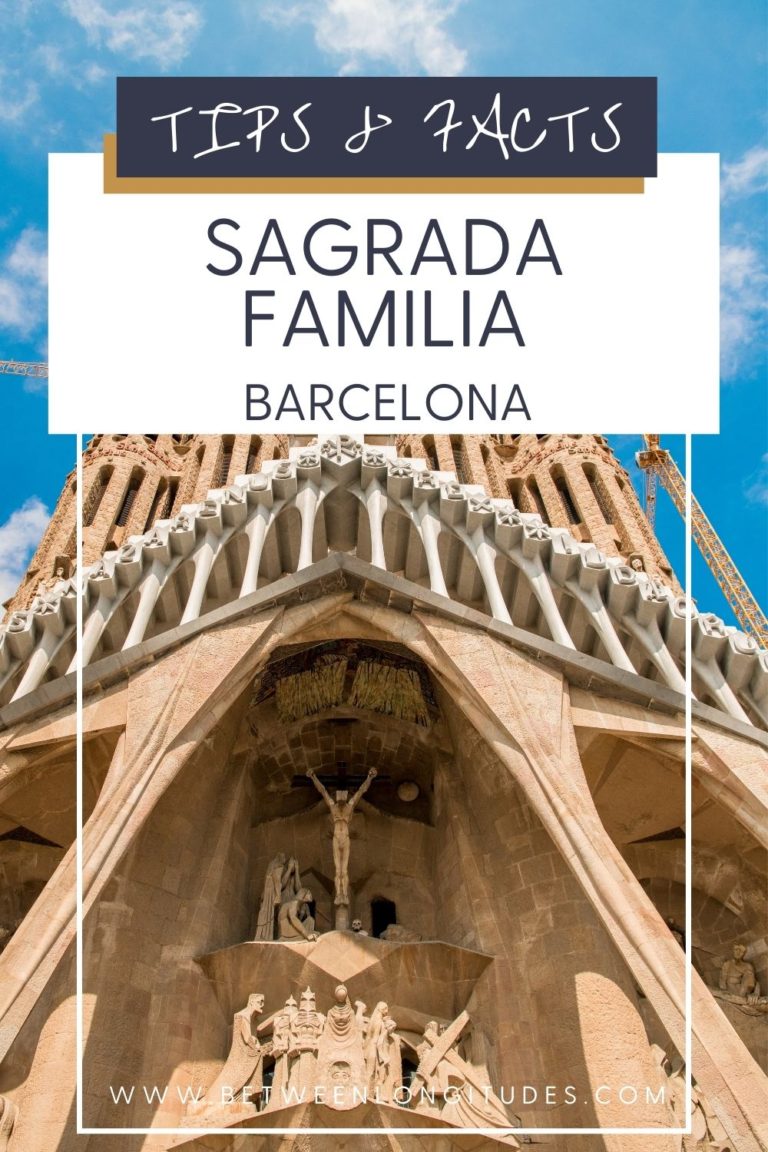 Best Tips For Visiting Sagrada Familia, Barcelona - Between Longitudes