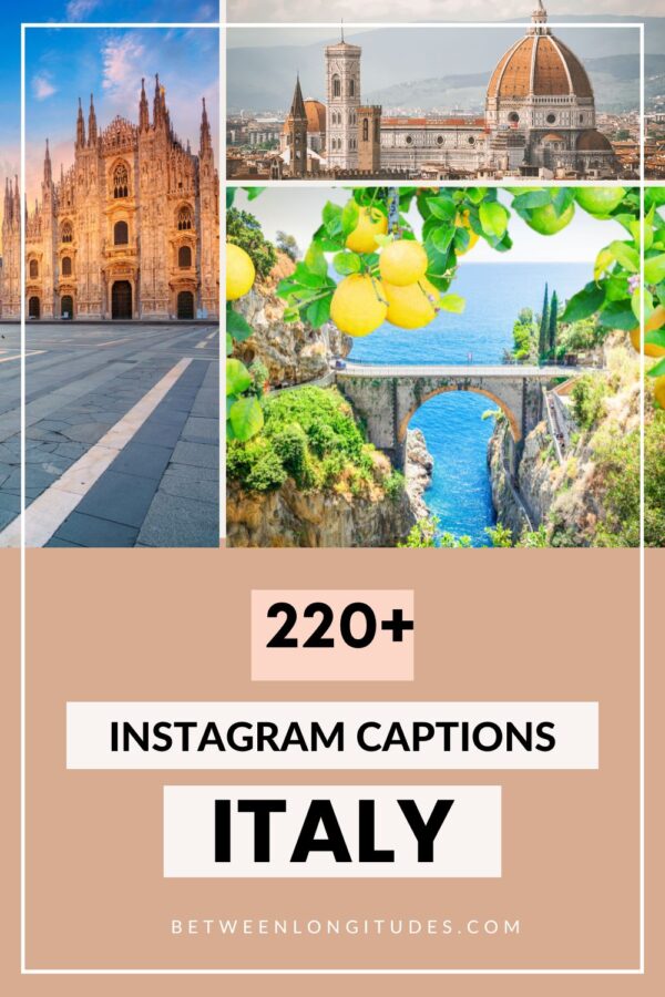 220+ Italy Instagram Captions, Quotes - Between Longitudes